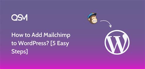 how to add mailchimp to wordpress [5 easy steps 2024] qsm
