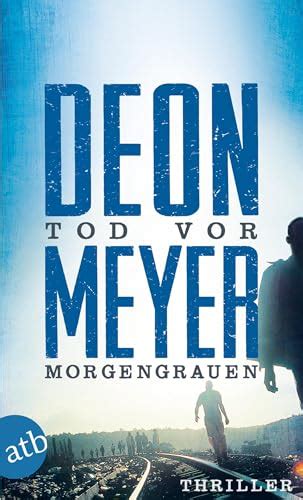 Dead At Daybreak Summary Of Key Ideas And Review Deon Meyer Blinkist