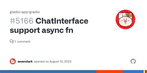 Chatinterface Support Async Fn · Issue 5166 · Gradio Appgradio · Github