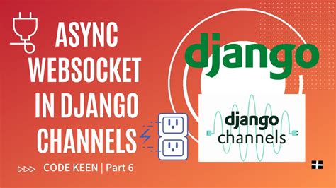 Flaw In Websocket Consumer Async Websocket In Django Channels Master Django Channels YouTube