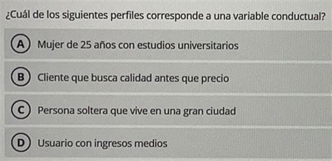 Resuelto¿cuál De Los Siguientes Perfiles Corresponde A Una Variable