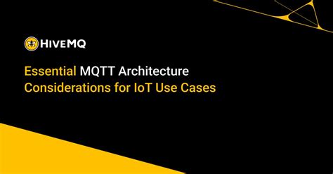 Jens Deters On Linkedin Essential Mqtt Architecture Considerations For Iot Use Cases