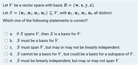 Solved Let V Be A Vector Space With Basis B W X Y Chegg Com