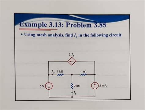 Solved Example 313 Problem 385 •using Mesh Analysis Find