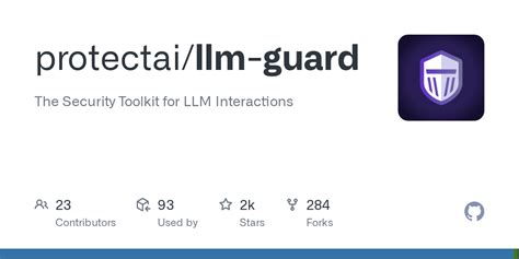 Github Protectaillm Guard The Security Toolkit For Llm Interactions