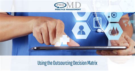 Outsourcing Decision Matrix For Medical Billing