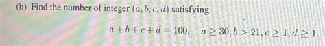 Solved B Find The Number Of Integer A B C D Chegg