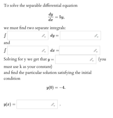 [solved] To Solve The Separable Differential Equation