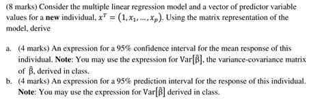 Solved 8 Marks Consider The Multiple Linear Regression