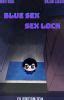 Blue Sex Sex Lock DAY Wattpad