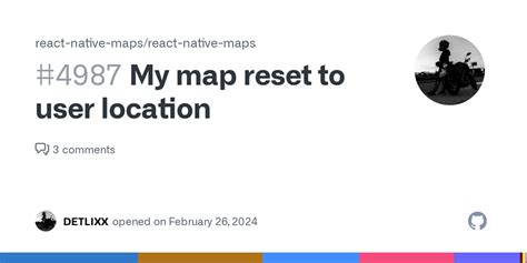 My Map Reset To User Location · Issue 4987 · React Native Mapsreact Native Maps · Github
