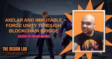 myles blasonato on linkedin axelar and immutable forge web3 gaming