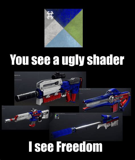 Dont Dis My Shader Rdestinymemes