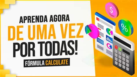 Fórmula Calculate No Power Bi Em 5 Minutos Aprenda De Uma Vez Por