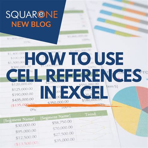 How To Use Cell References Correctly In Excel Squareone Training