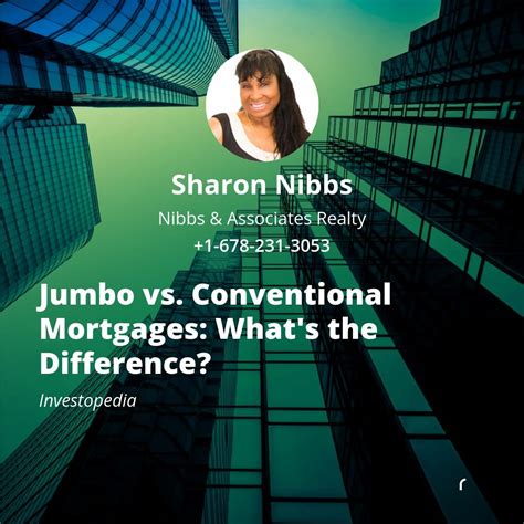 Sharon Nibbs On Linkedin Jumbo Vs Conventional Mortgages Whats The Difference