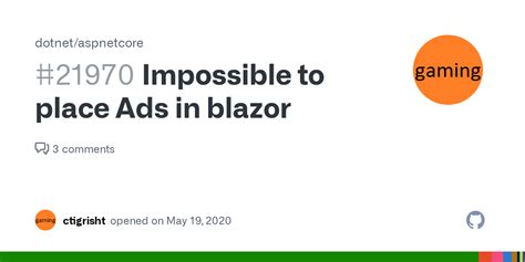 impossible to place ads in blazor · issue 21970 · dotnet aspnetcore · github