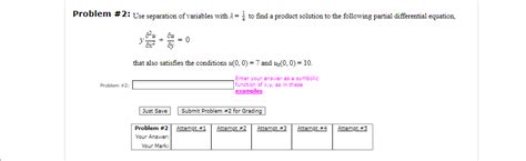 Solved Problem 2 Use Separation Of Variables With λ41 To
