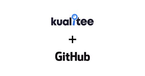Better Software Testing Tool Kualitee And Github