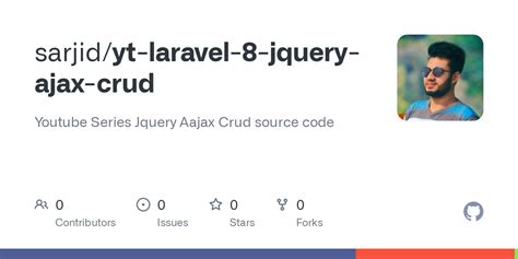 Github Sarjid Yt Laravel Jquery Ajax Crud Youtube Series Jquery Aajax Crud Source Code
