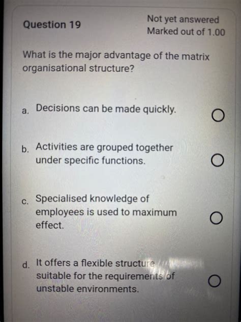 Question 19 Not Yet Answered Marked Out Of 100 What Is The Major Advantage Of The Matrix