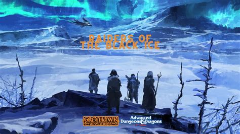 Greyhawk Raiders Of The Black Ice Adandd2 05 Youtube