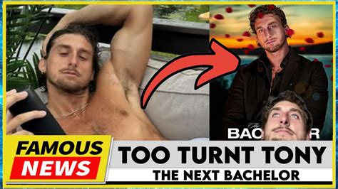 Too Turnt Tony Is The Next Bachelor Famous News Youtube