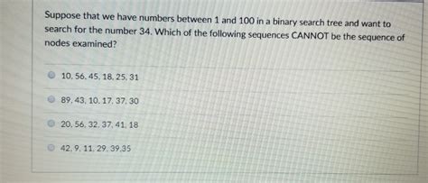 Solved Which Of The Following Is The Correct Binary Search