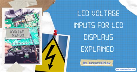 LCD Voltage Inputs For LCD Displays Explained CreateXplay