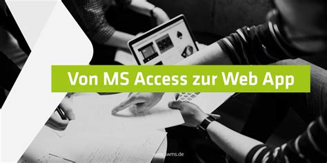Von Ms Access Zur Web App Als Internetbasierte Lösung