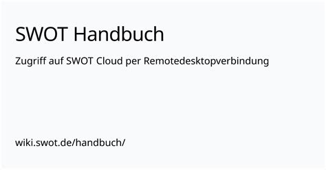 Zugriff Auf Swot Cloud Per Remotedesktopverbindung Swot Handbuch