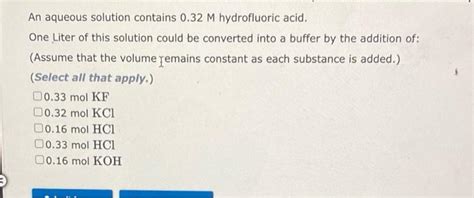 Solved An Aqueous Solution Contains M Hydrofluoric Chegg