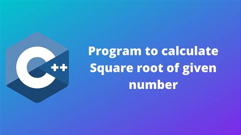 C Program To Calculate The Square Root Of Given Number