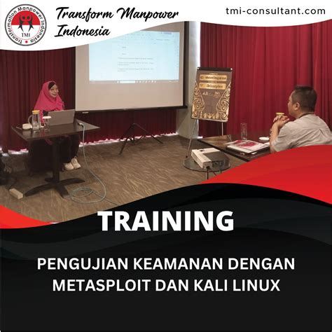 Training Pengujian Keamanan Dengan Metasploit Dan Kali Linux Tmi