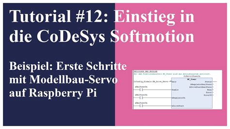 Tutorial 12 Einstieg In Die Codesys Softmotion Beispiel Erste