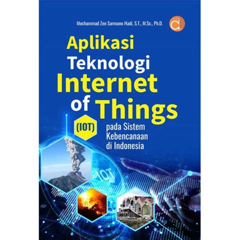 Jual Buku Aplikasi Teknologi Internet Of Things Iot Pada Sistem