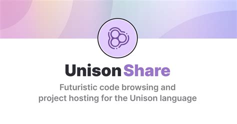 Github Dantbunison Share Unison Codebase Powering Unison Share