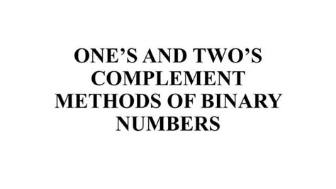 1s And 2s Complement Pptx