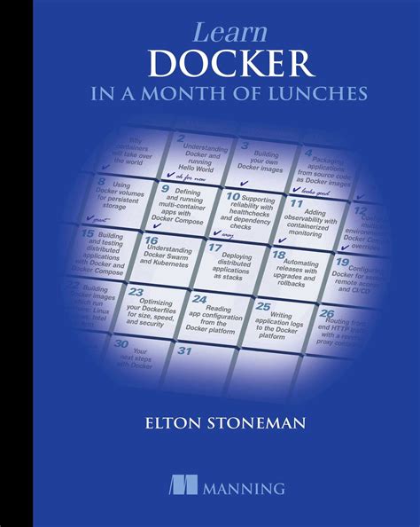 Learn Docker In A Month Of Lunches Book By Elton Stoneman Official