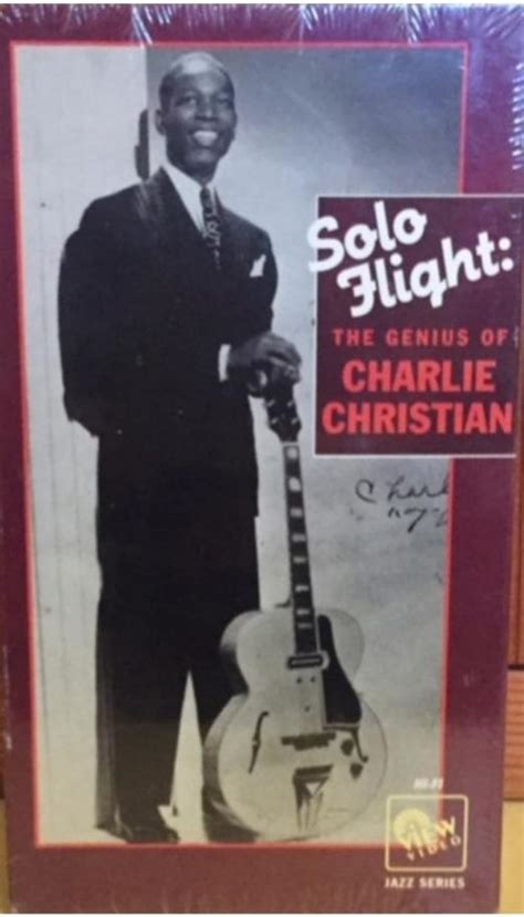 Solo Flight The Genius Of Charlie Christian Video 1992 Release