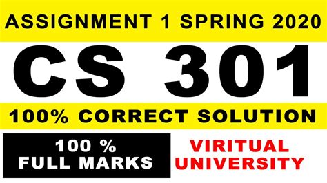 CS301 Assignment No 1 Solution Spring 2020 Virtual University YouTube