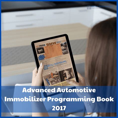Advanced Automotive Immobilizer Programming Book 2017