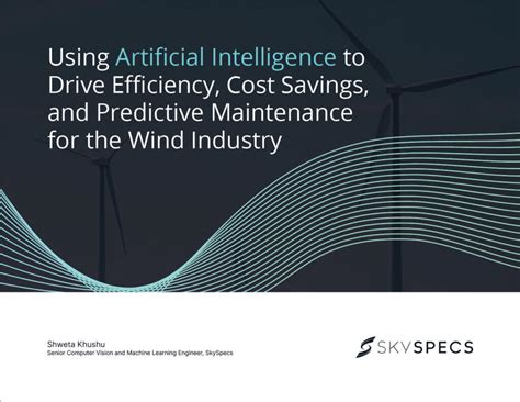 Ai In Wind Energy Boosting Efficiency And Savings
