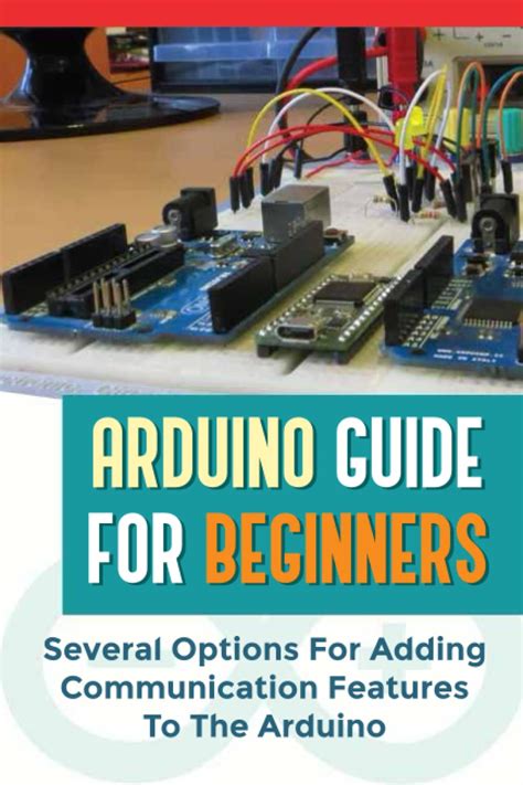 Arduino Guide For Beginners Several Options For Adding