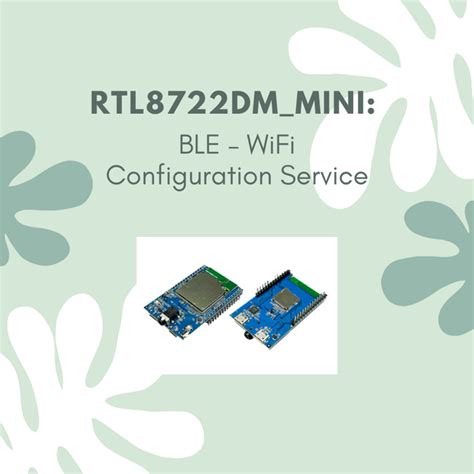 Ameba Arduino Ble Wifi Configuration Service