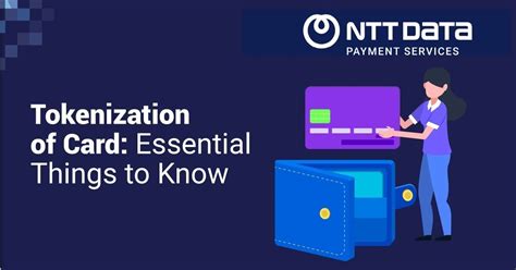 Tokenisation Of Card Essential Things To Know Ntt Data Payment Services India