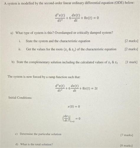 Solved A System Is Modelled By The Second Order Linear