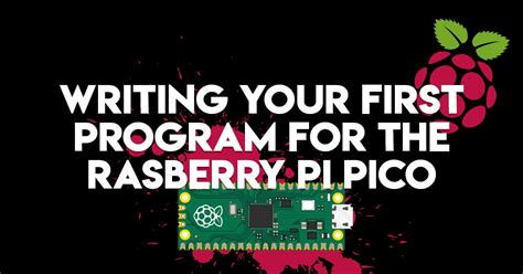 Writing Your First Program For The RPI Pico Phipps Electronics