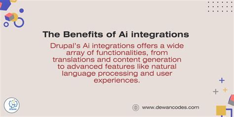 Drupals Ai Integrations The Benefits Dewan Codes Posted On The