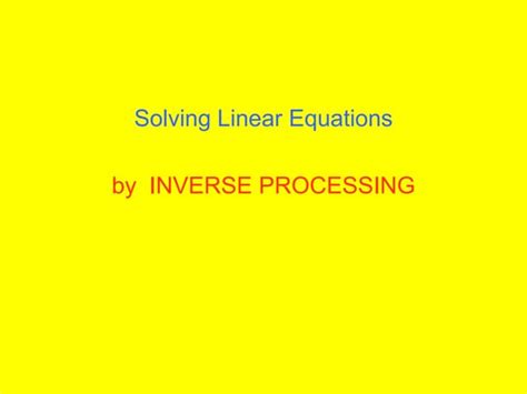 Equations Inverse Pptx